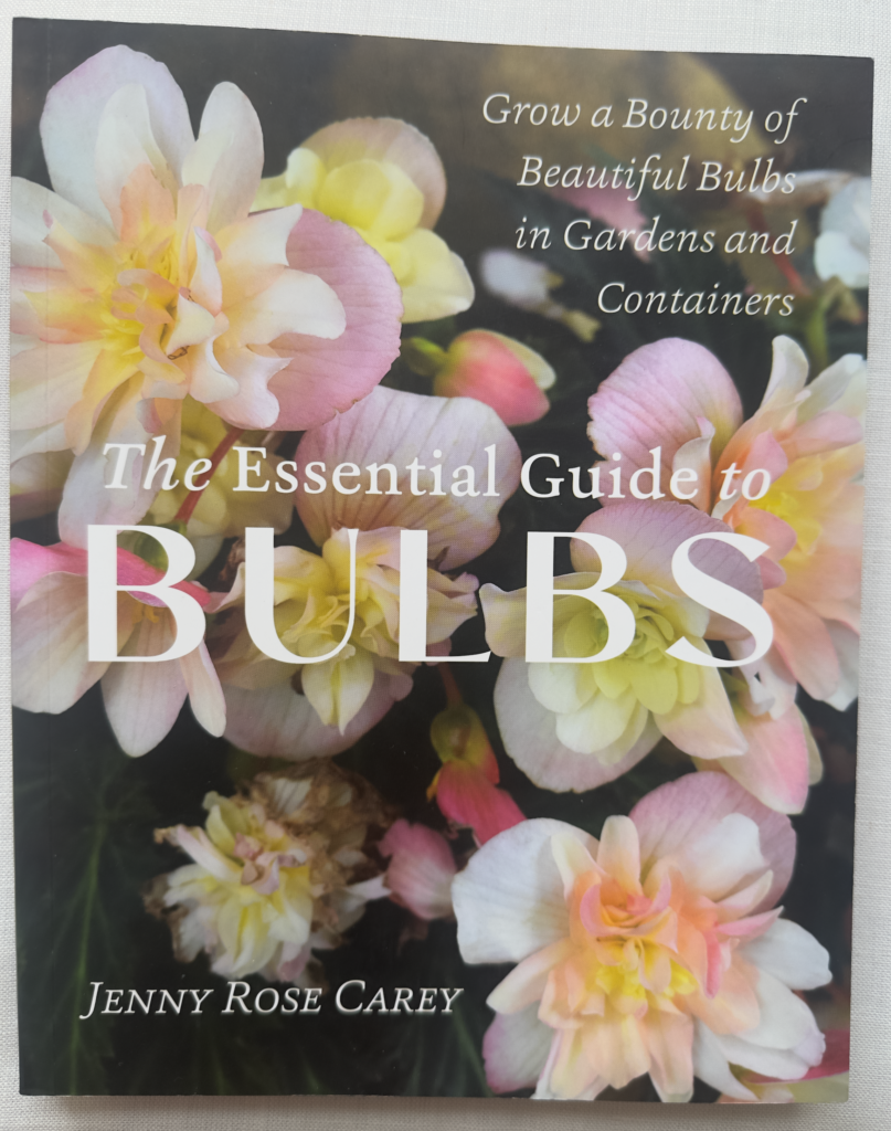 My New Book – The Essential Guide to Bulbs – Jenny Rose Carey - Jenny ...